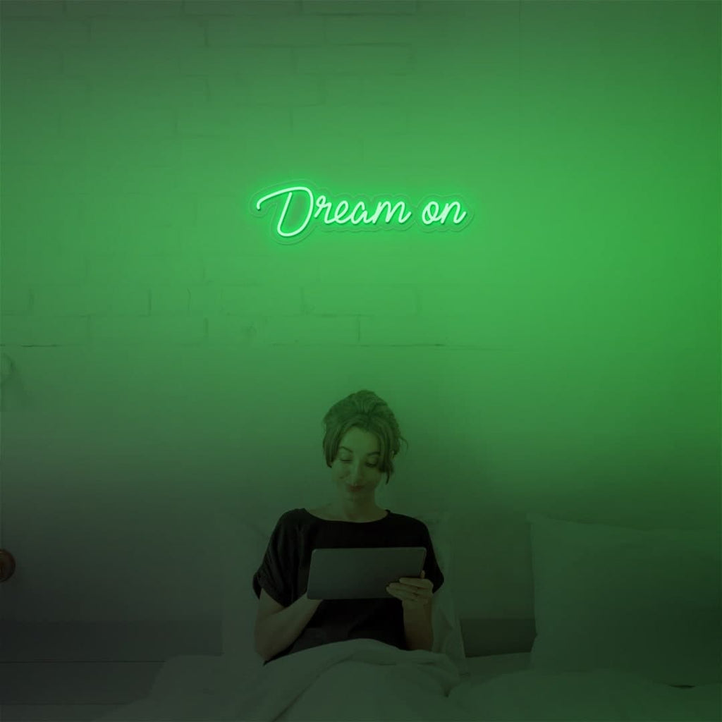 DREAM ON NEON SIGN