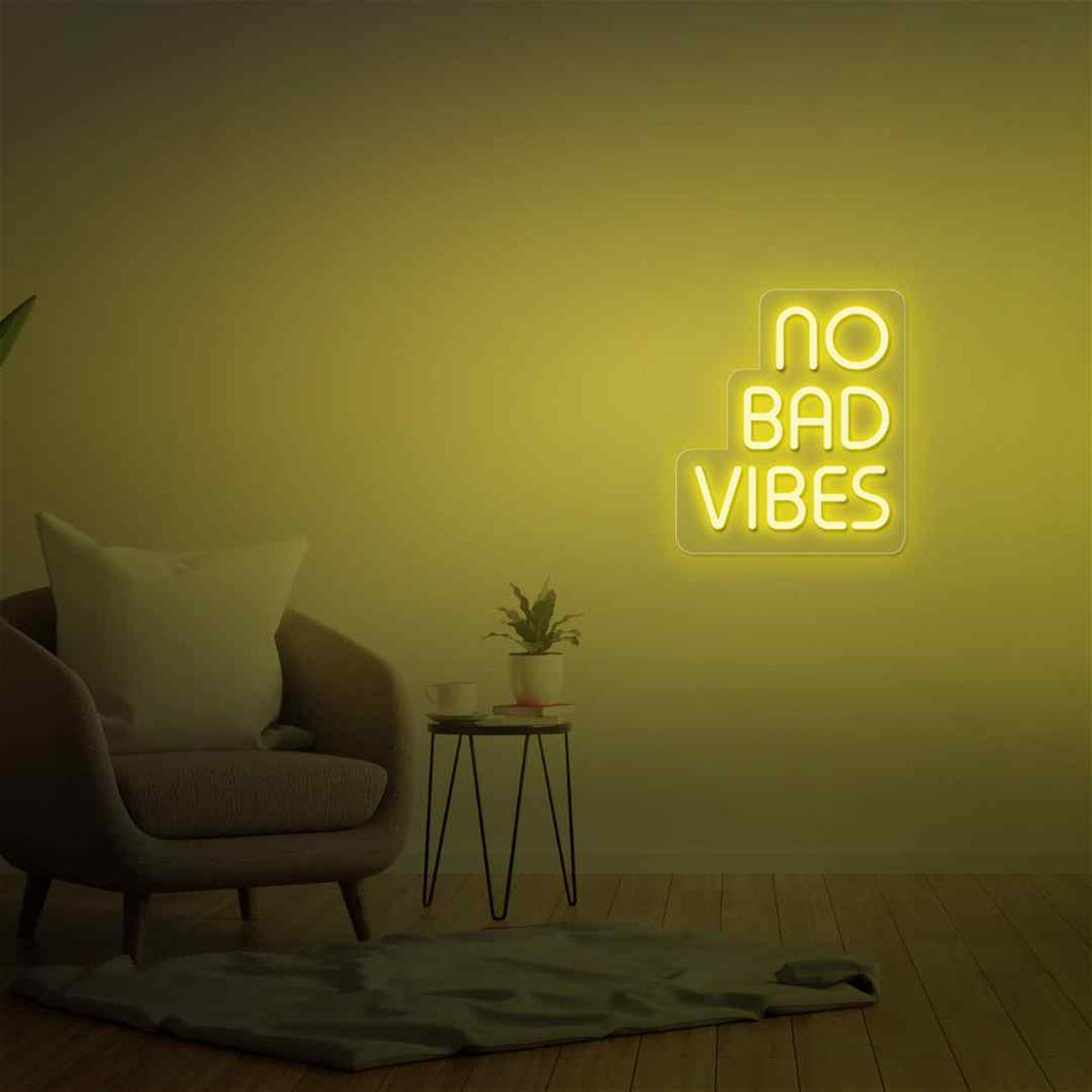 No bad vibes neon sign